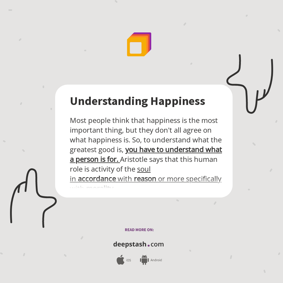 Understanding Happiness - Deepstash