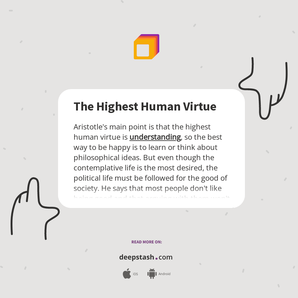 The Highest Human Virtue - Deepstash