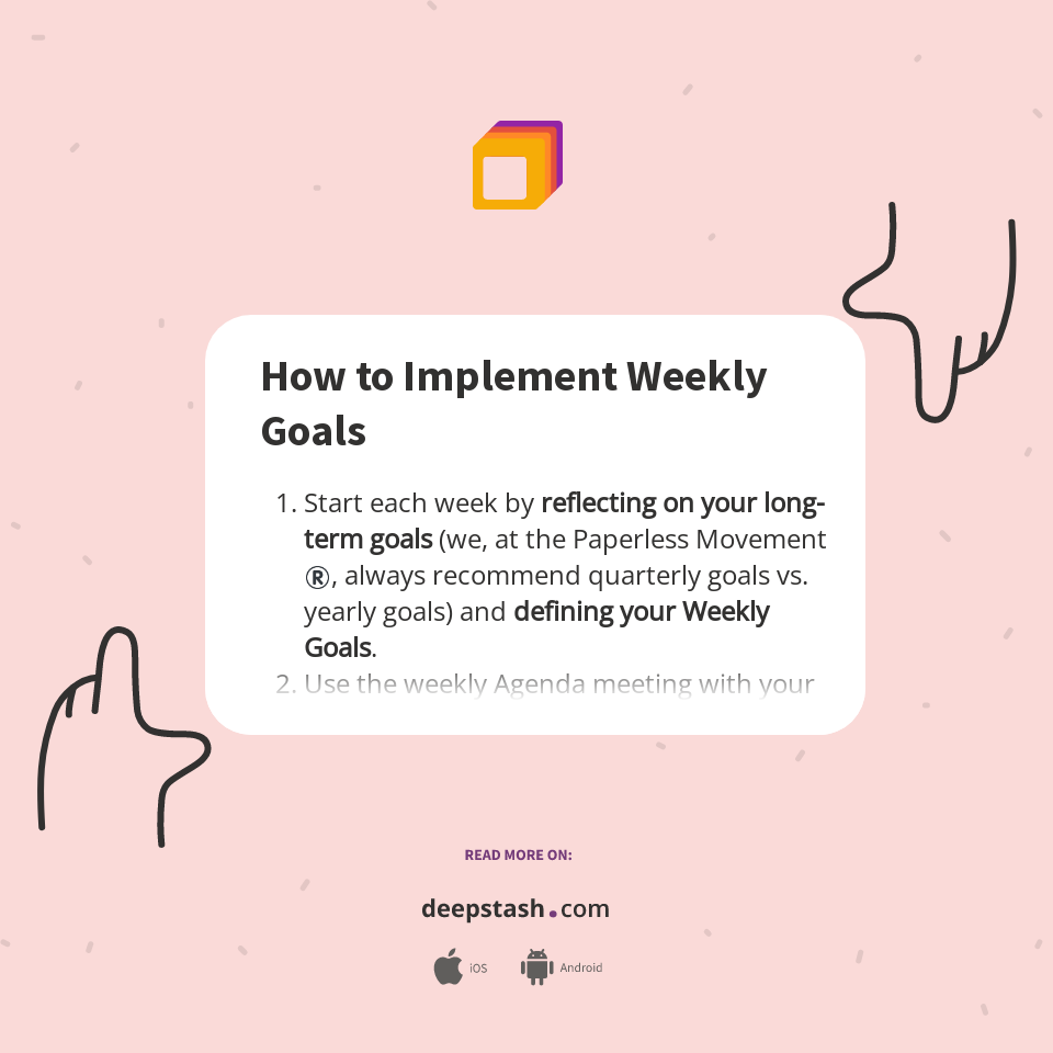 How to Implement Weekly Goals - Deepstash
