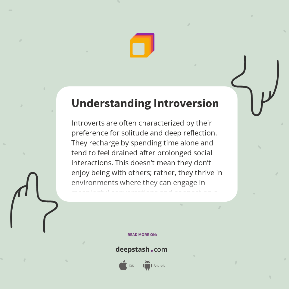 Understanding Introversion - Deepstash