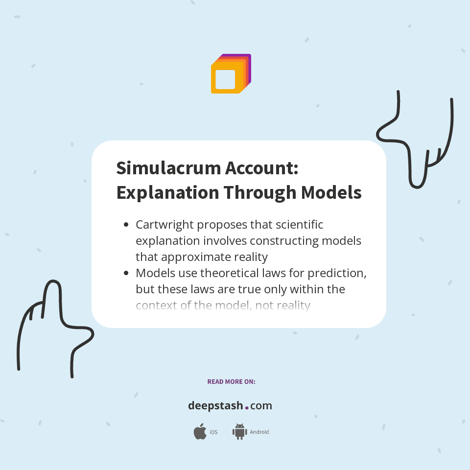 Simulacrum Account: Explanation Through Models - Deepstash