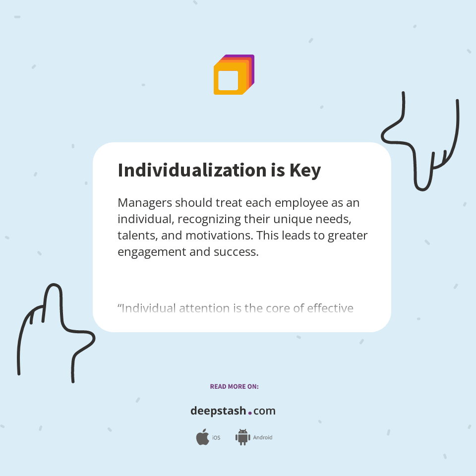 Individualization is Key - Deepstash