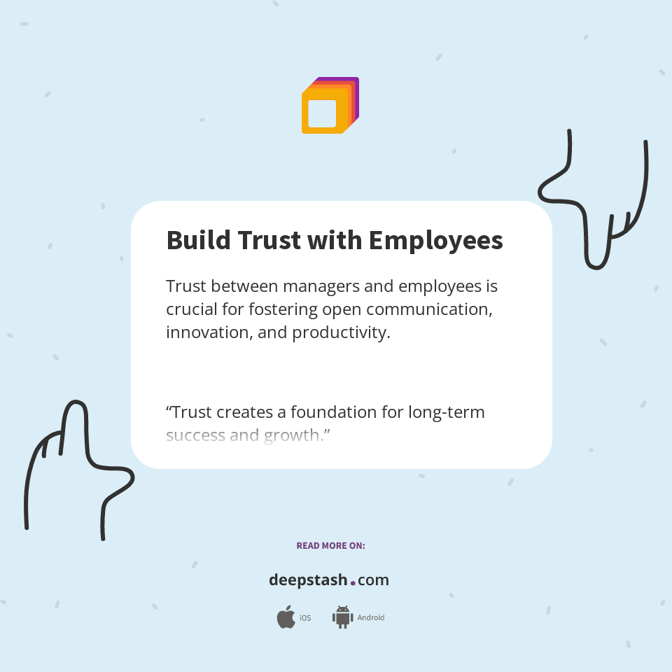 Build Trust with Employees - Deepstash