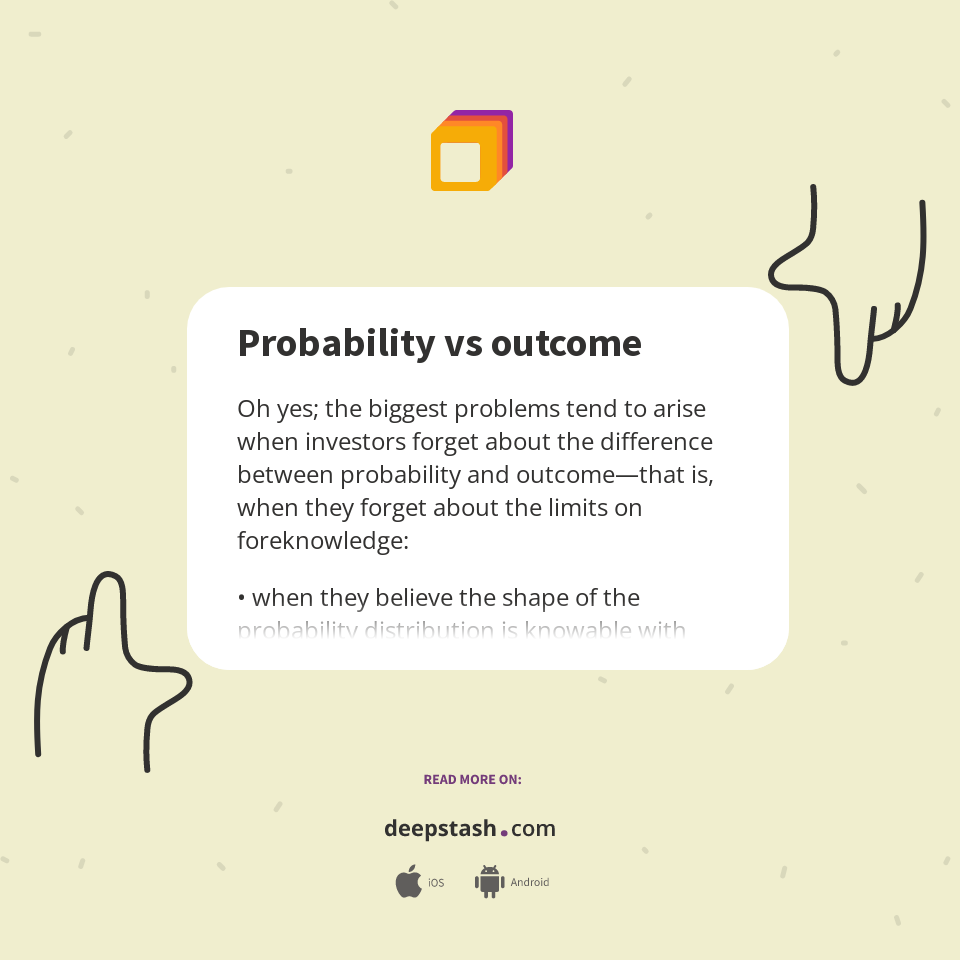 Probability vs outcome - Deepstash