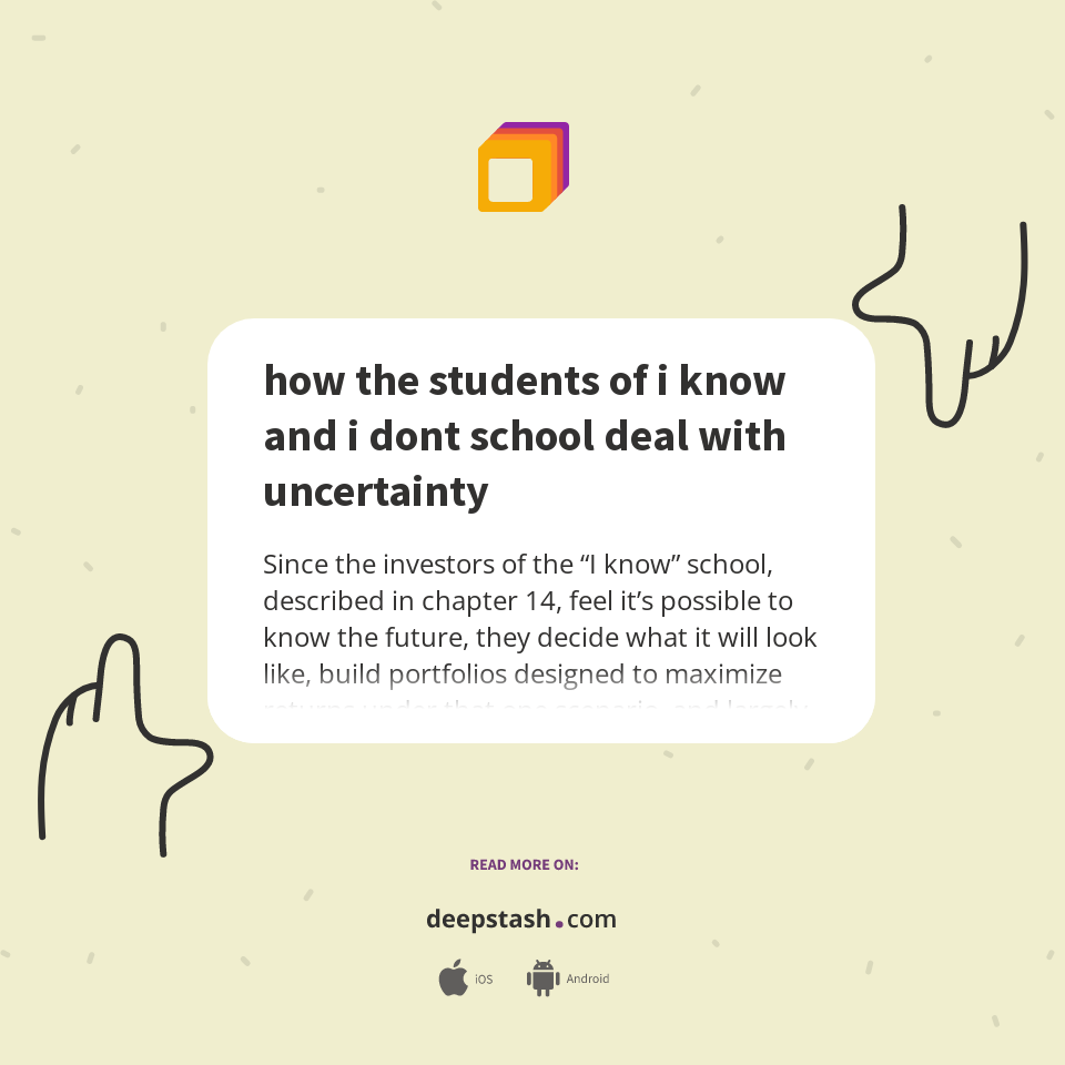 how the students of i know and i dont school deal with uncertainty ...
