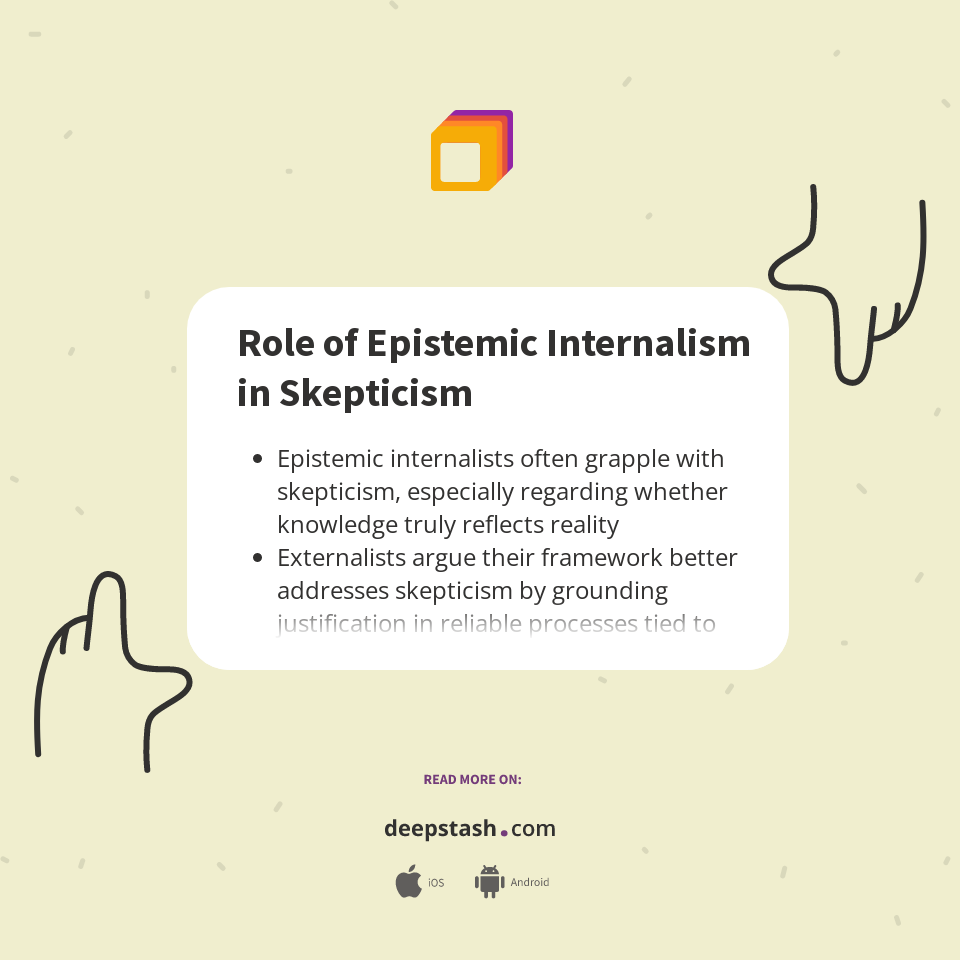 Role of Epistemic Internalism in Skepticism - Deepstash