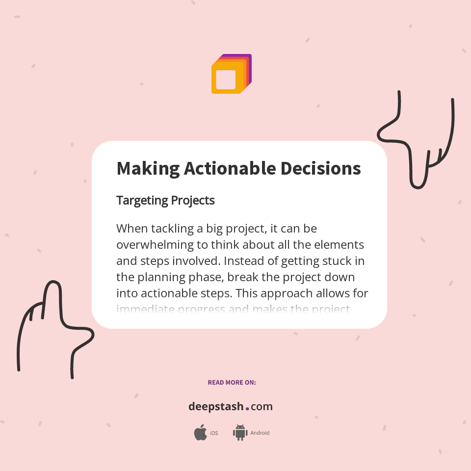 Making Actionable Decisions - Deepstash