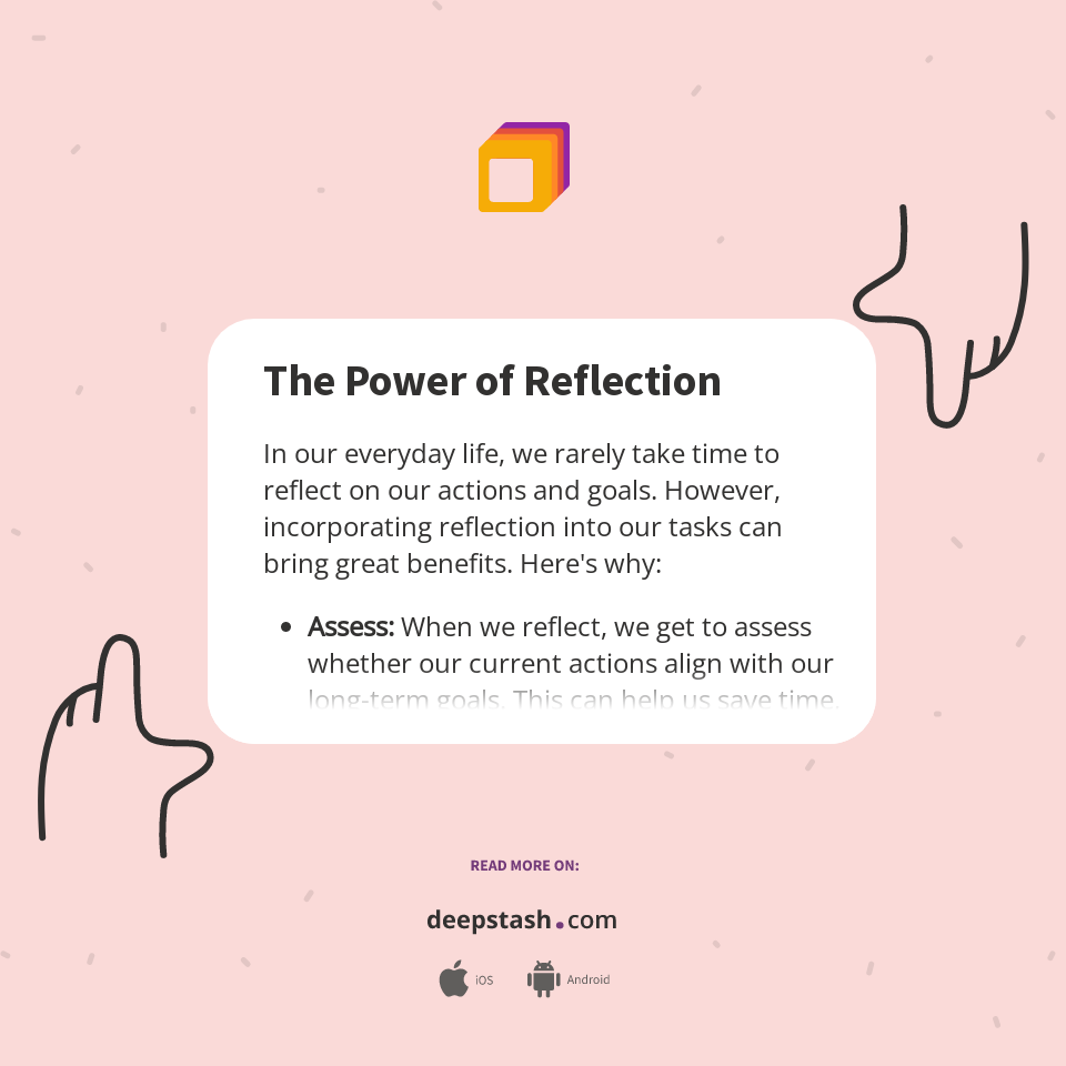 The Power of Reflection - Deepstash