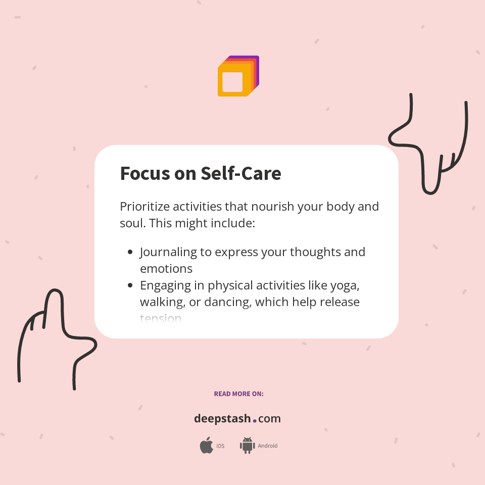 Focus On Self Care Deepstash
