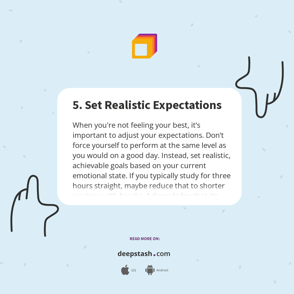 5. Set Realistic Expectations - Deepstash