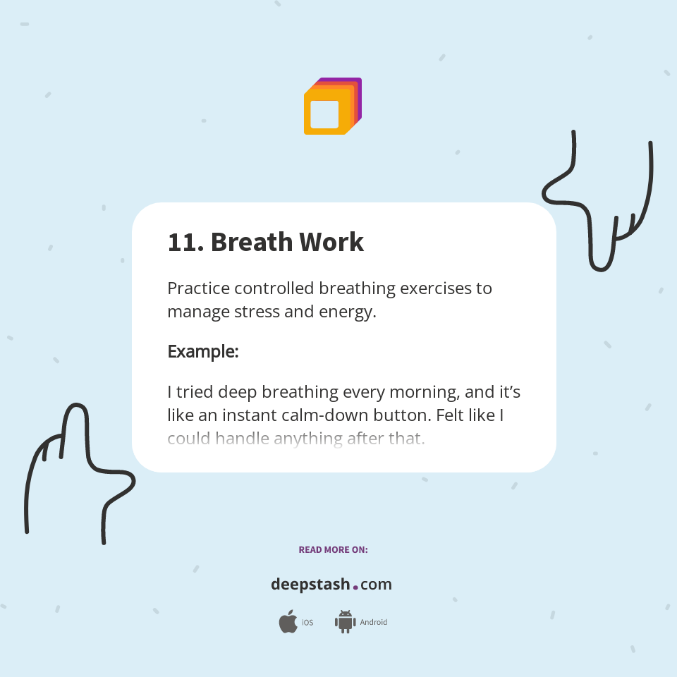 11. Breath Work - Deepstash