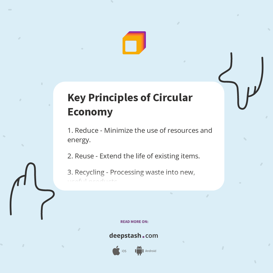 Key Principles of Circular Economy - Deepstash