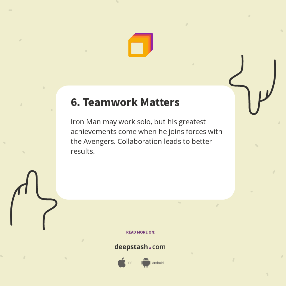 6. Teamwork Matters - Deepstash