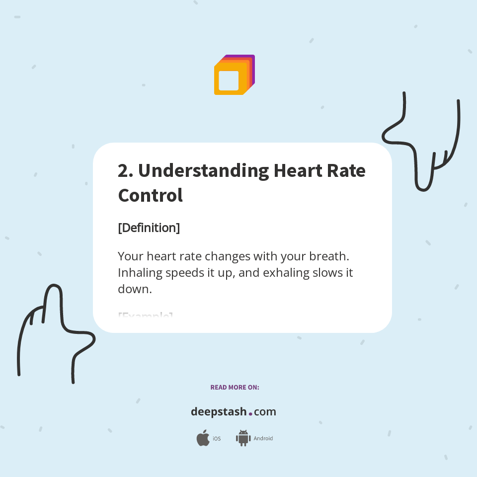 2. Understanding Heart Rate Control - Deepstash
