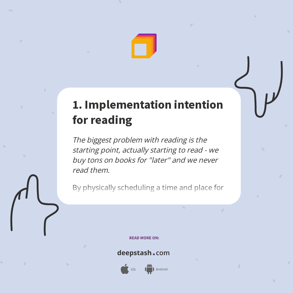 1. Implementation intention for reading - Deepstash