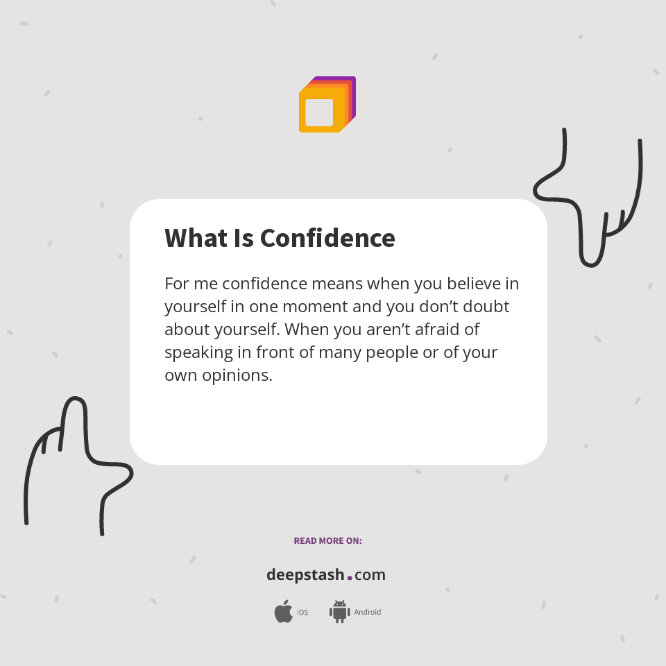 What Is Confidence - Deepstash