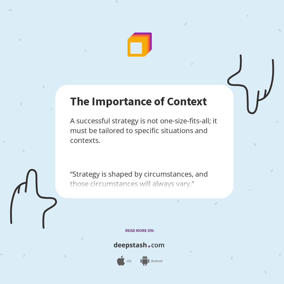The Importance of Context - Deepstash