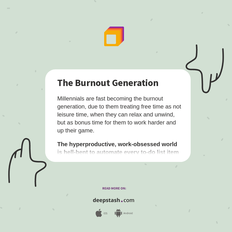The Burnout Generation - Deepstash