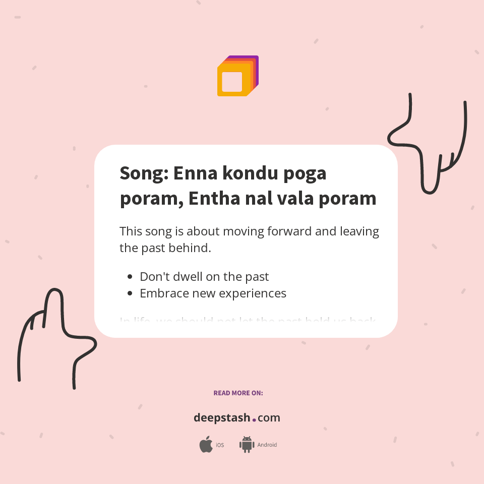 Song: Enna kondu poga poram, Entha nal vala poram - Deepstash