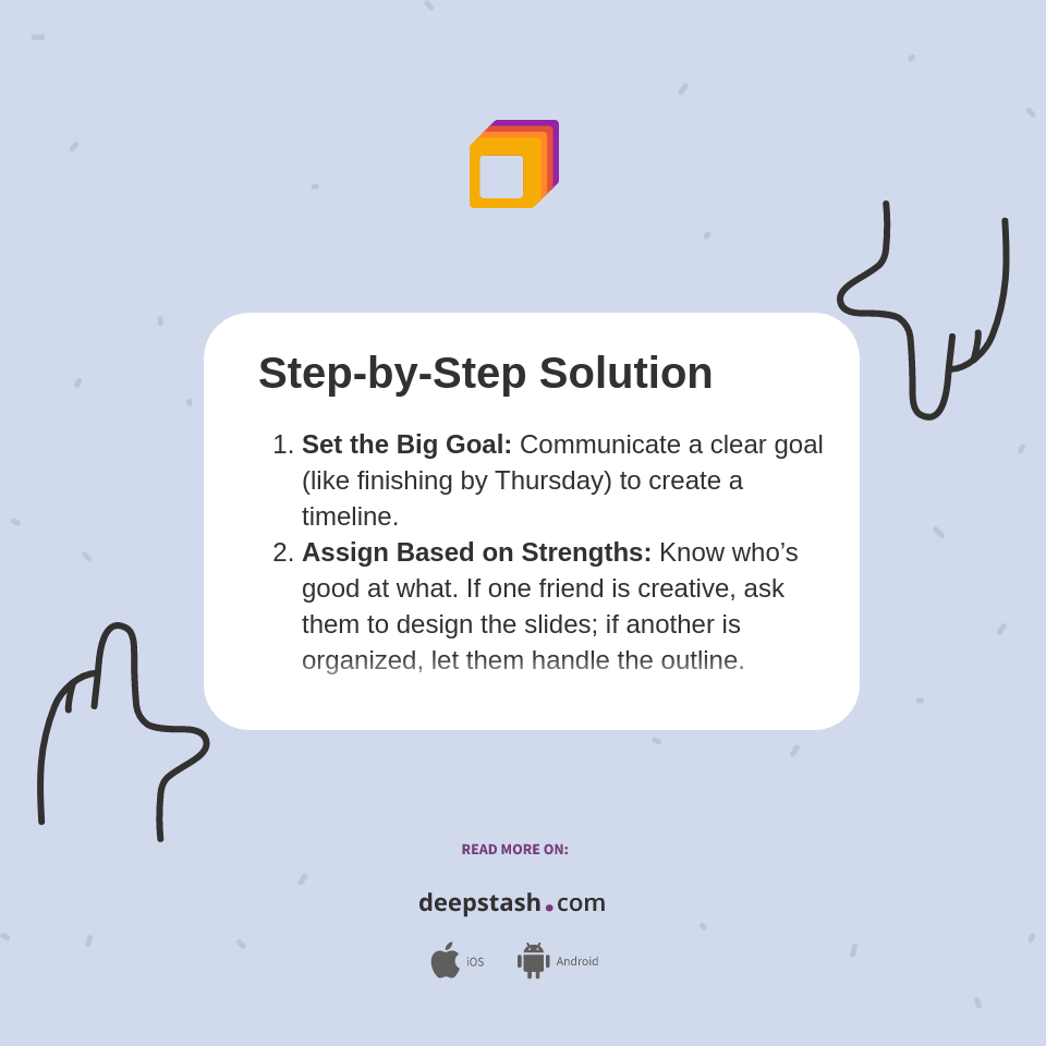 Step-by-Step Solution - Deepstash