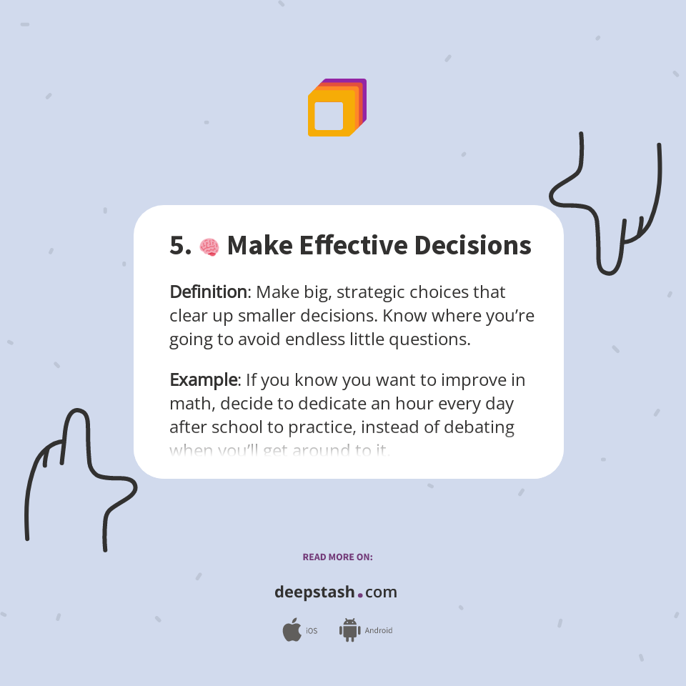 5. 🧠 Make Effective Decisions - Deepstash