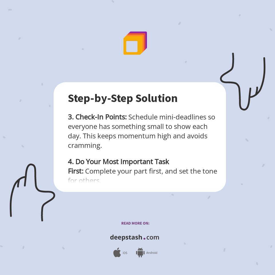 Step-by-Step Solution - Deepstash