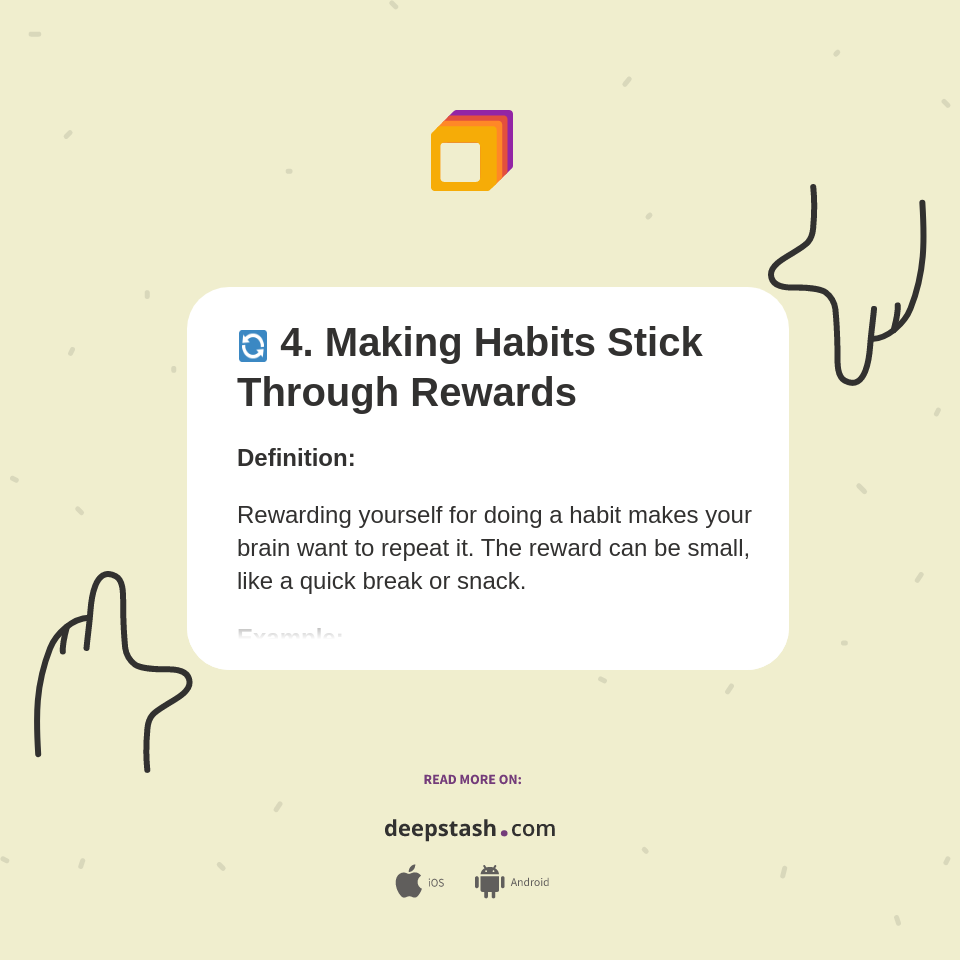🔄 4. Making Habits Stick Through Rewards - Deepstash