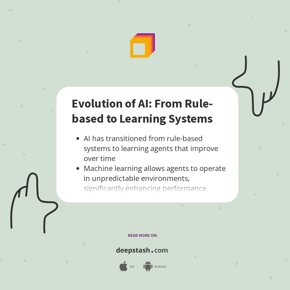 Evolution of AI: From Rule-based to Learning Systems - Deepstash