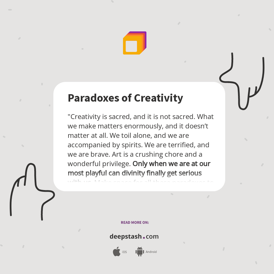 Paradoxes of Creativity - Deepstash