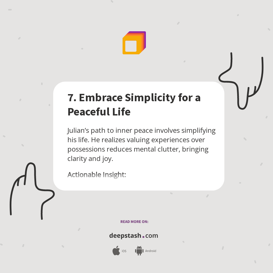 7. Embrace Simplicity for a Peaceful Life - Deepstash