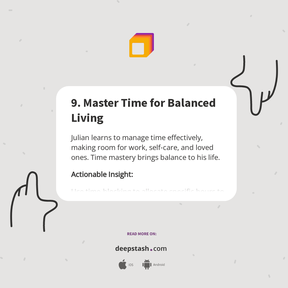9. Master Time for Balanced Living - Deepstash