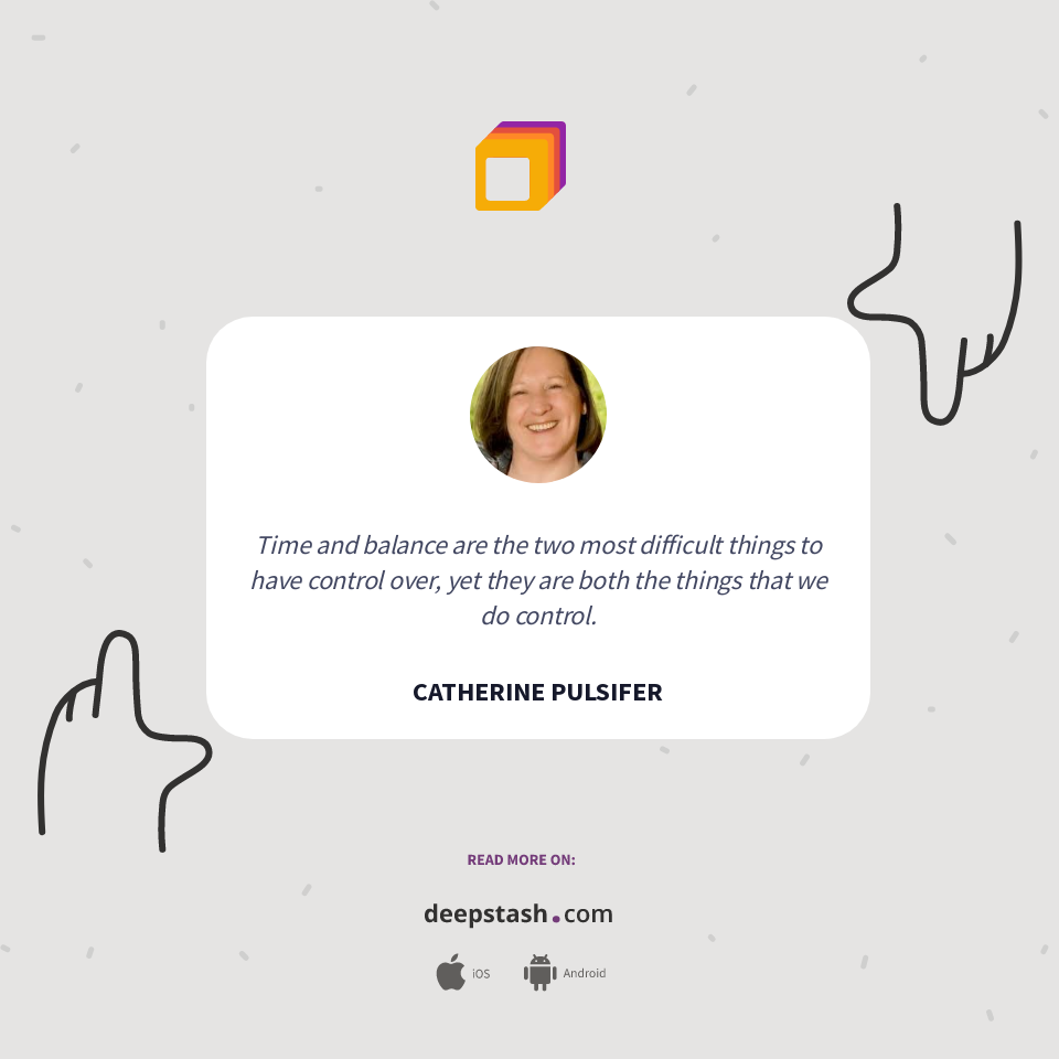 Quote by CATHERINE PULSIFER - Deepstash