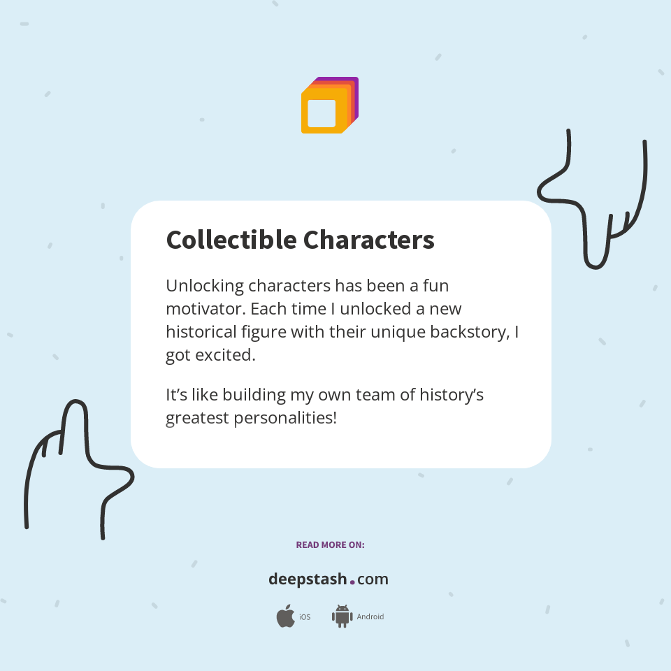 Collectible Characters - Deepstash