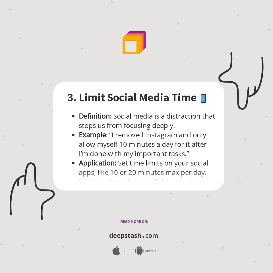 3. Limit Social Media Time 📱 - Deepstash