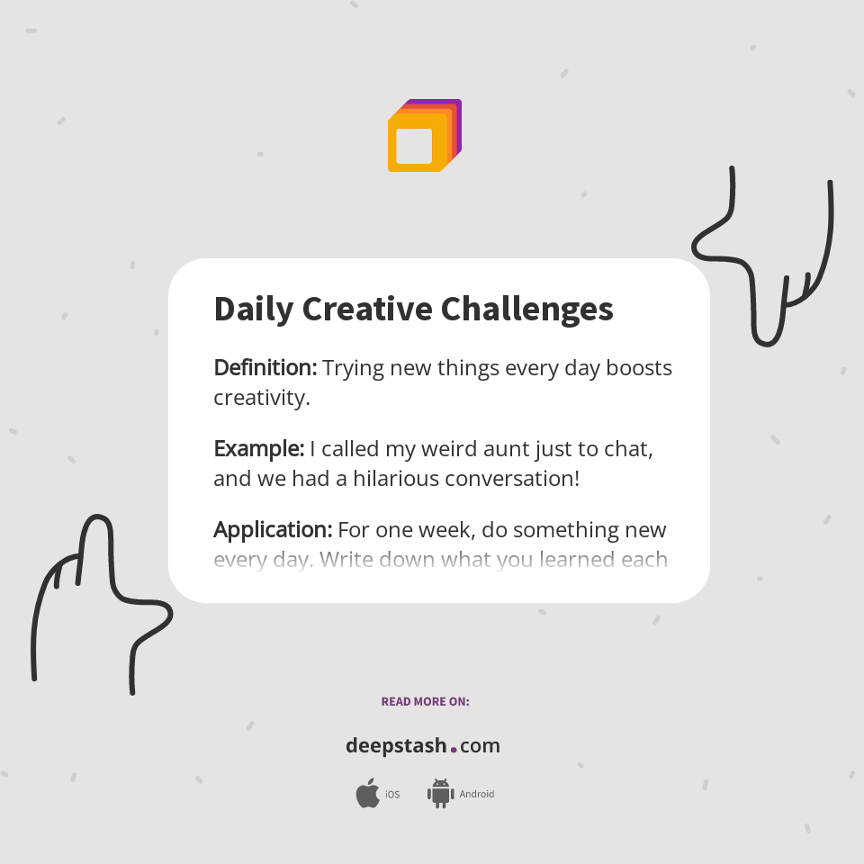 Daily Creative Challenges - Deepstash