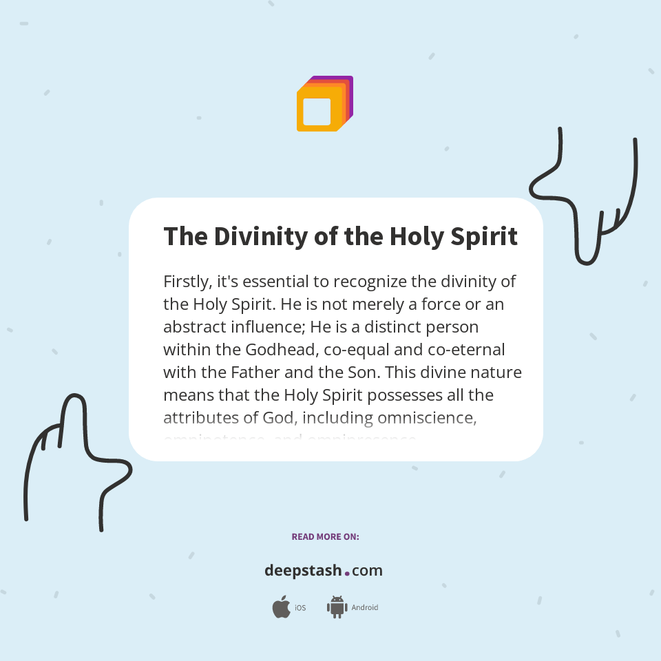 The Divinity of the Holy Spirit - Deepstash