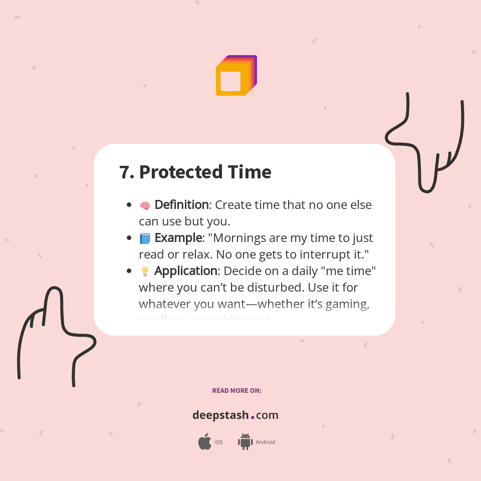 7. Protected Time - Deepstash