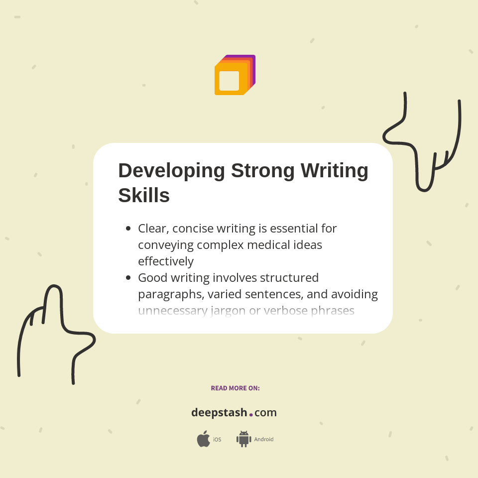 Developing Strong Writing Skills - Deepstash