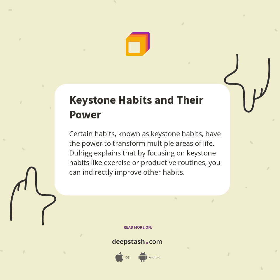 Keystone Habits and Their Power - Deepstash