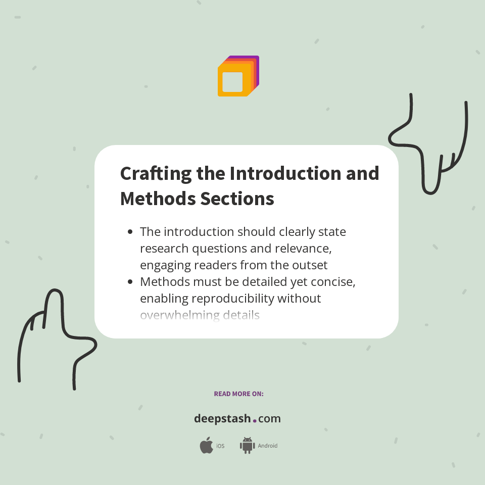Crafting the Introduction and Methods Sections - Deepstash