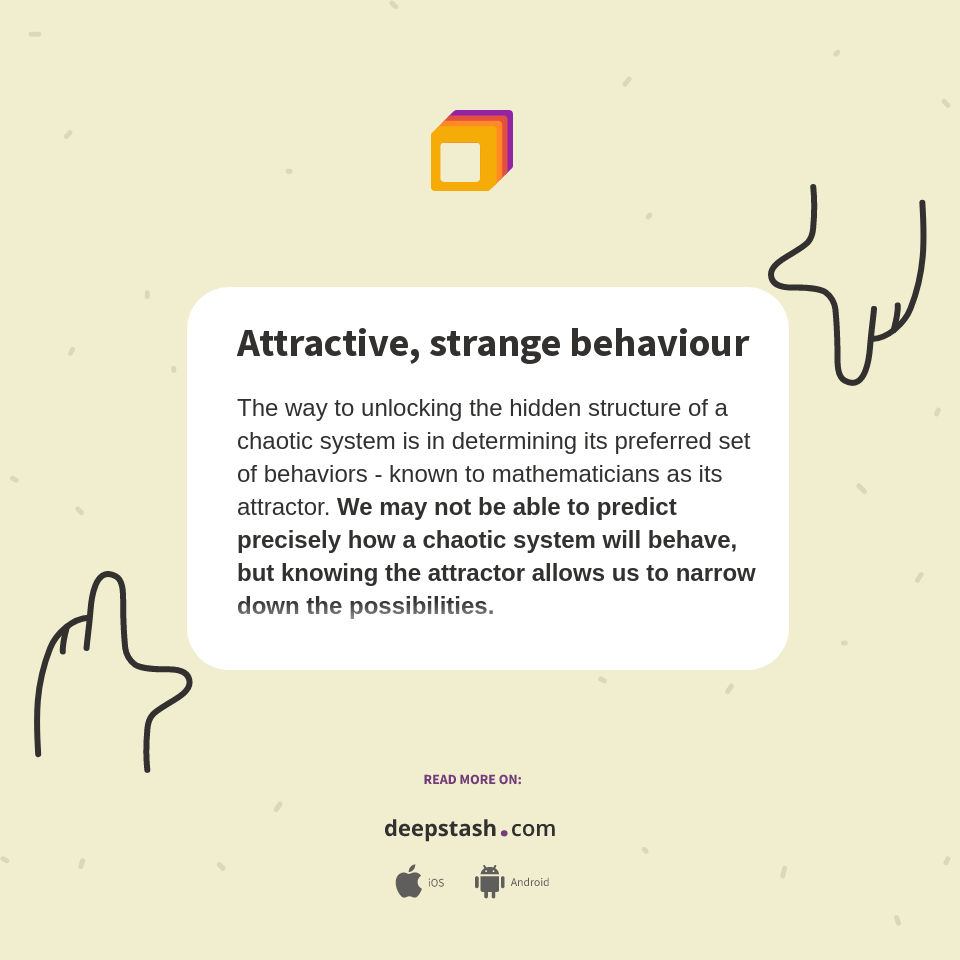 Attractive, strange behaviour - Deepstash