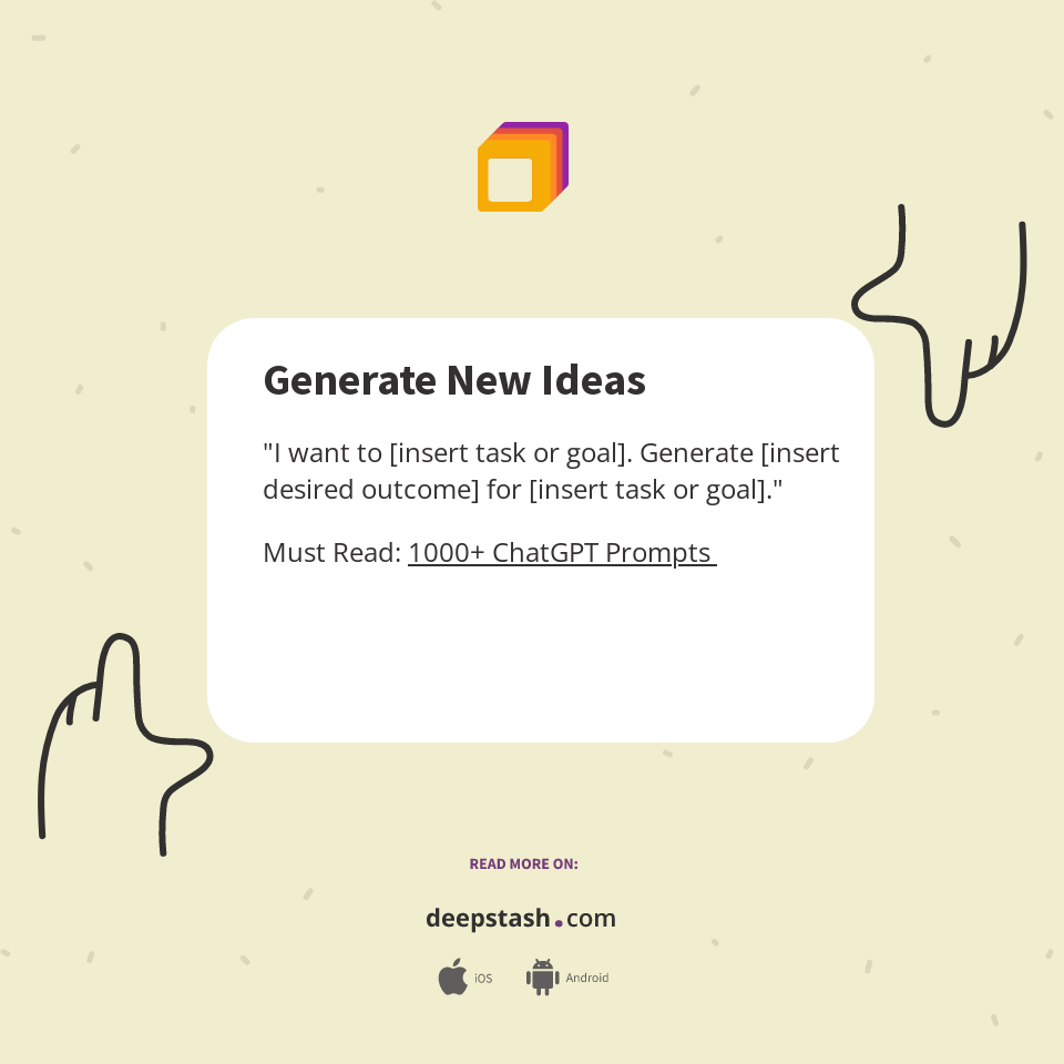 Generate New Ideas - Deepstash