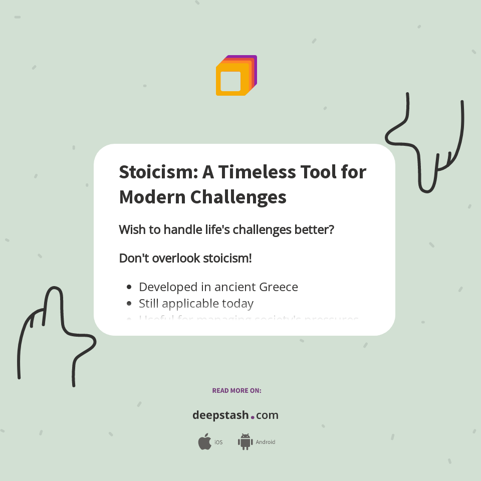 Stoicism: A Timeless Tool for Modern Challenges - Deepstash