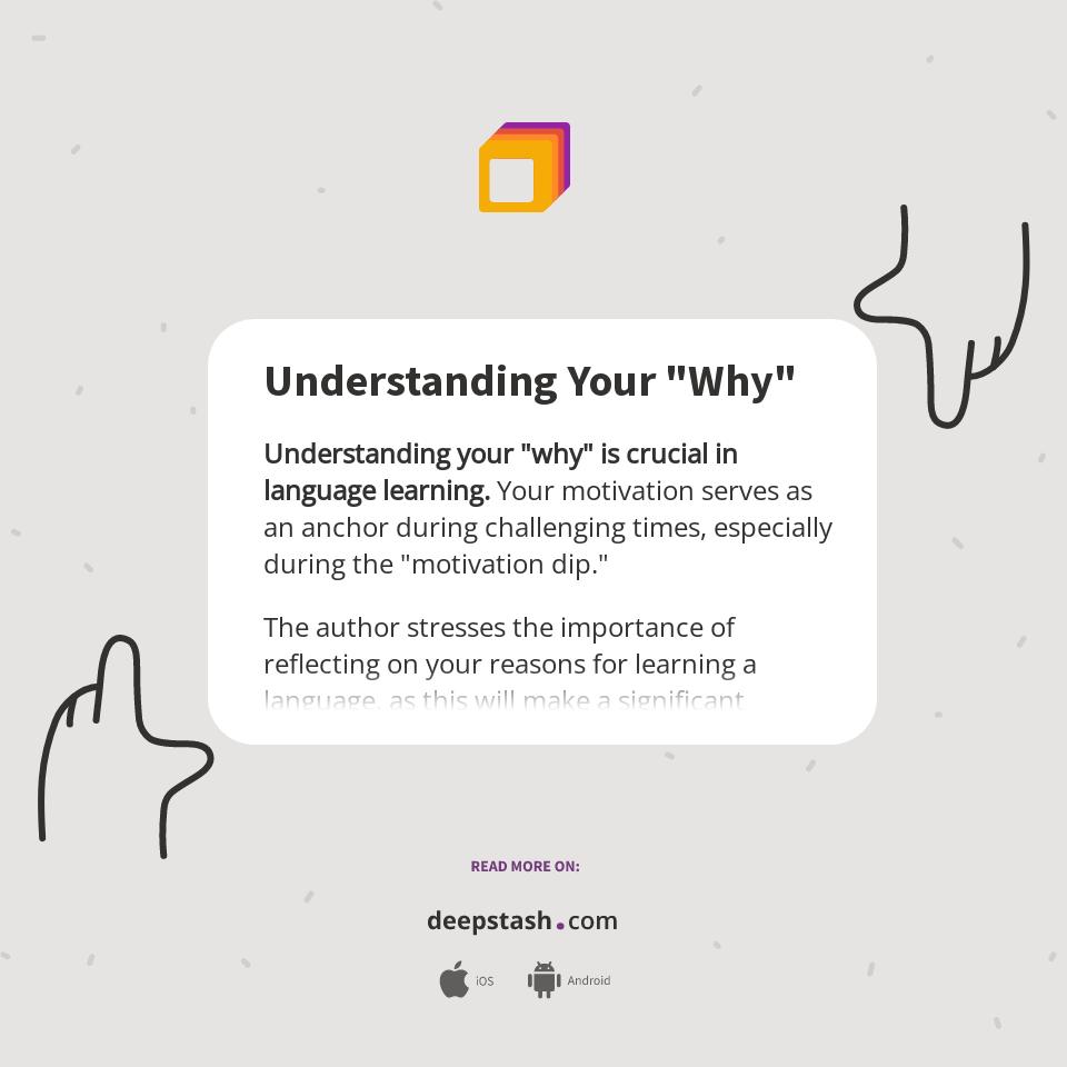Understanding Your "Why" - Deepstash
