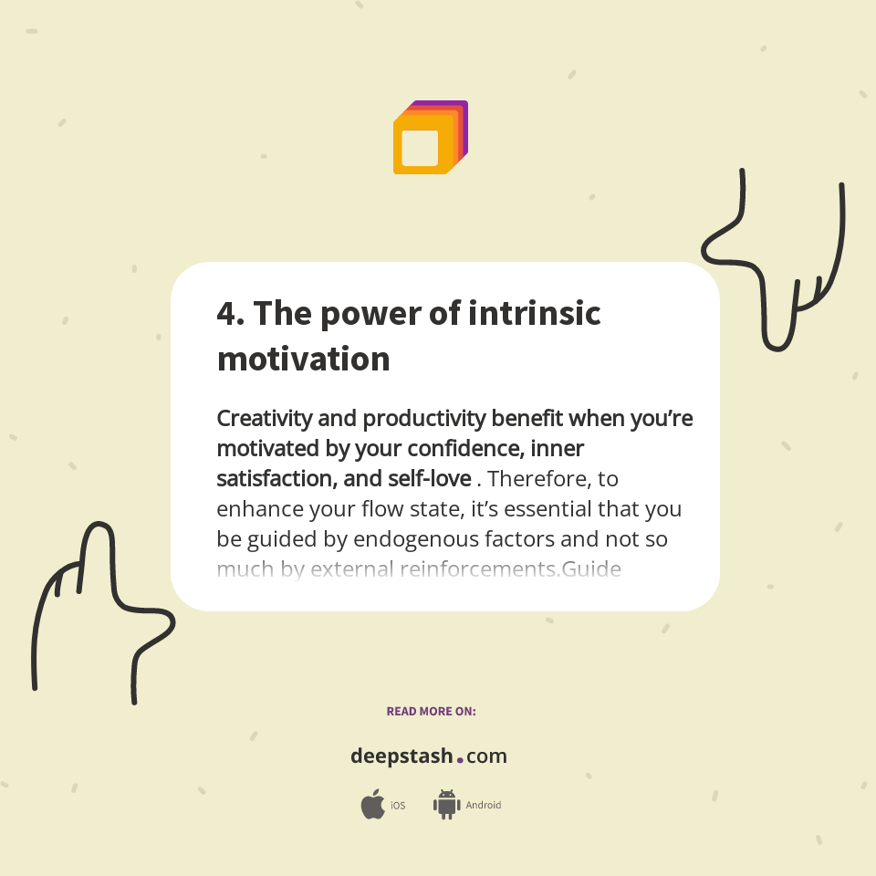 4. The power of intrinsic motivation - Deepstash