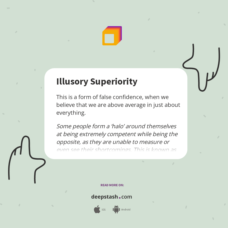 Illusory Superiority - Deepstash