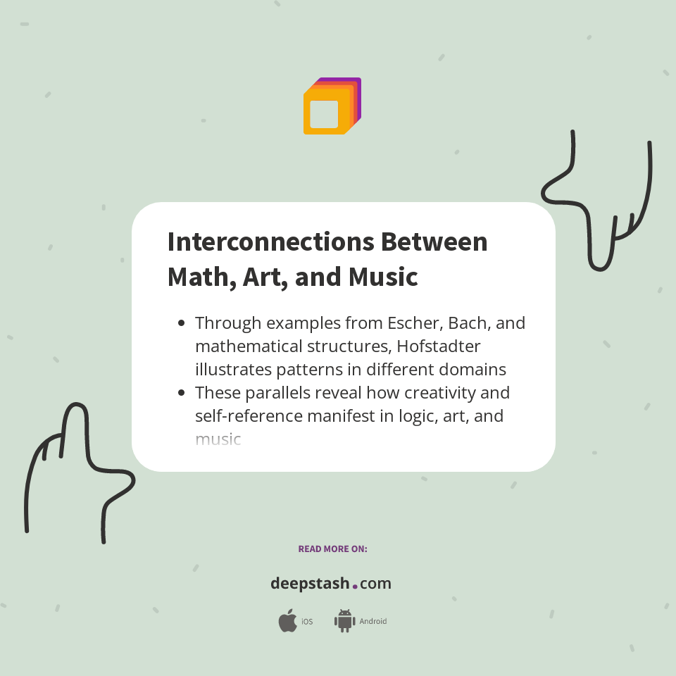 Interconnections Between Math, Art, and Music - Deepstash