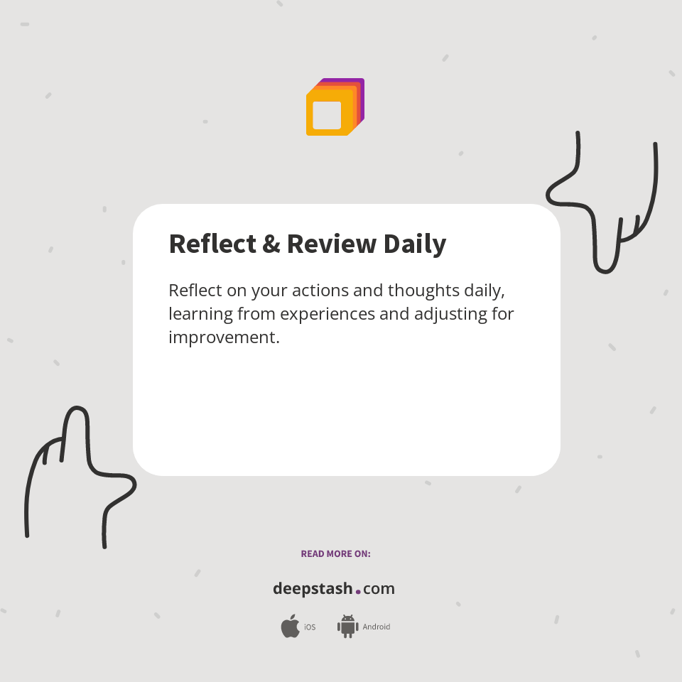 Reflect & Review Daily - Deepstash