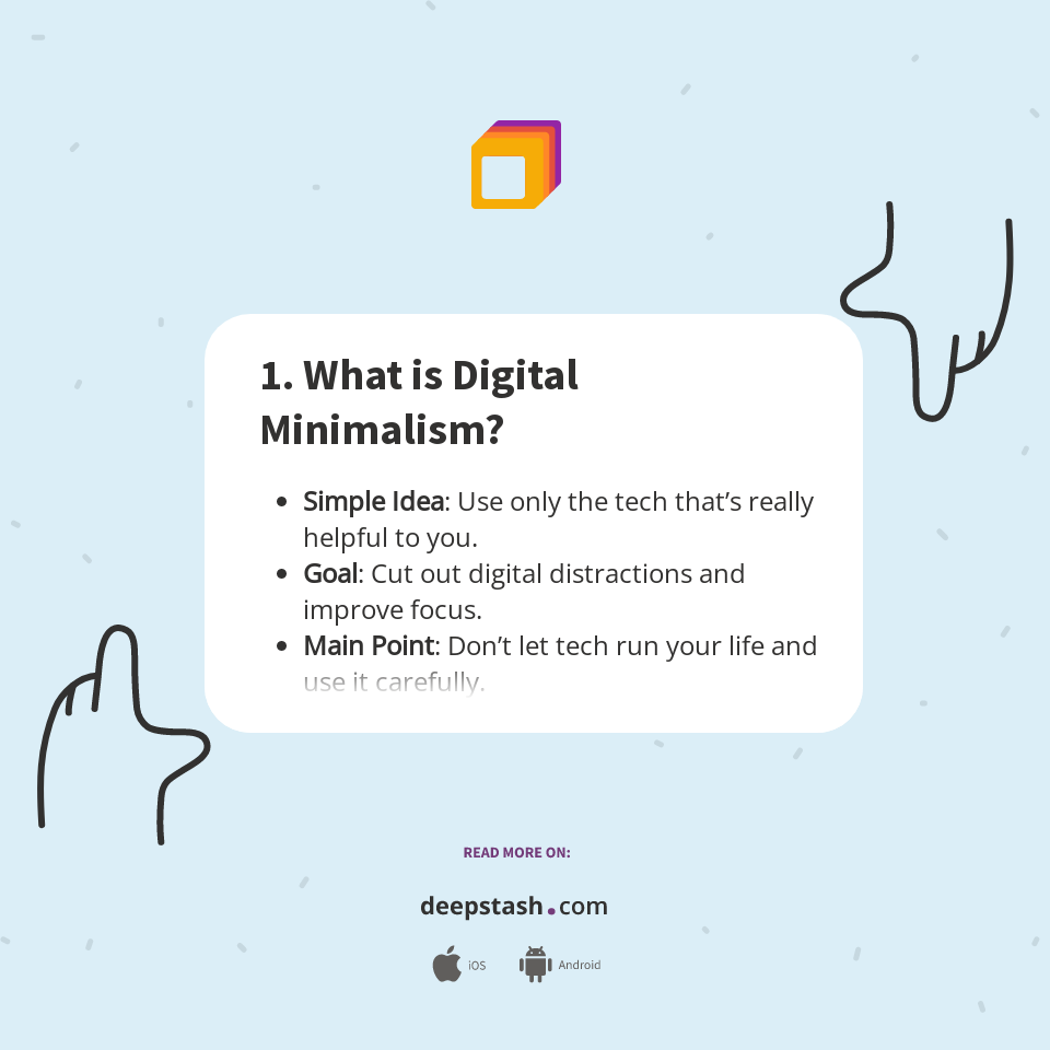 1. What is Digital Minimalism? - Deepstash