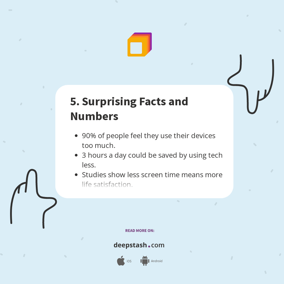 5. Surprising Facts and Numbers - Deepstash